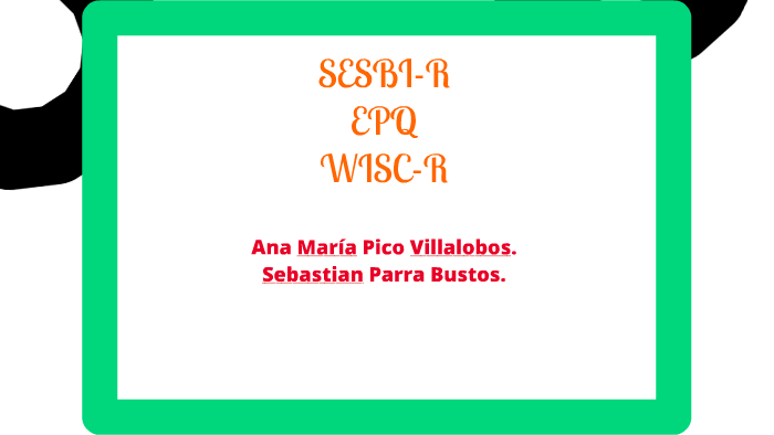 Sutter-eyberg student behavior inventory revised (SESBI-R)Cuestionario ...