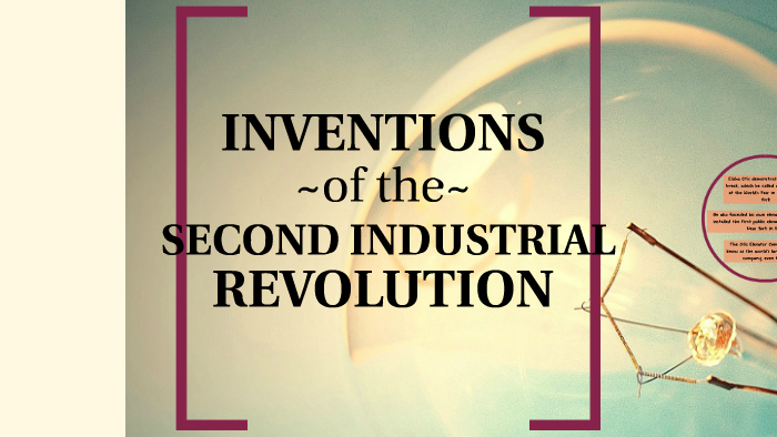 Inventions of the Second Industrial Revolution by Alisha Reisenbichler ...