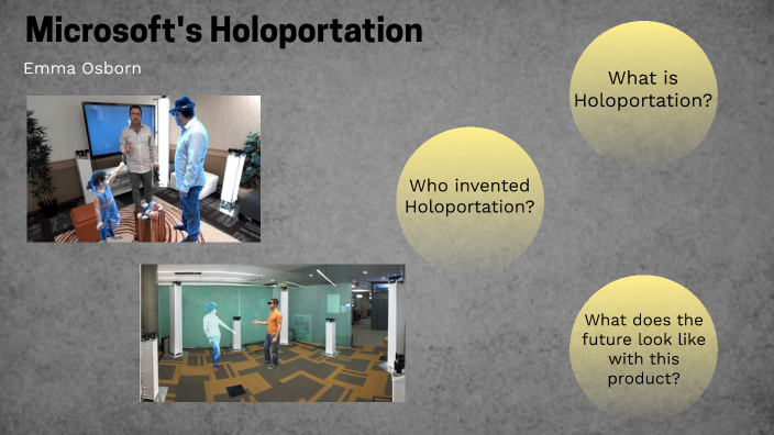 Microsoft's Holoportation English Commercial Only by EMMA OSBORN on Prezi