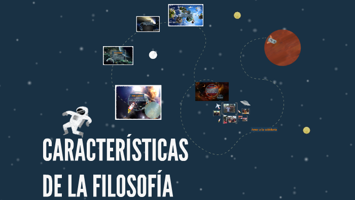 CARACTERÍSTICAS DE LA FILOSOFÍA by Raul Lopez Hernandez on Prezi