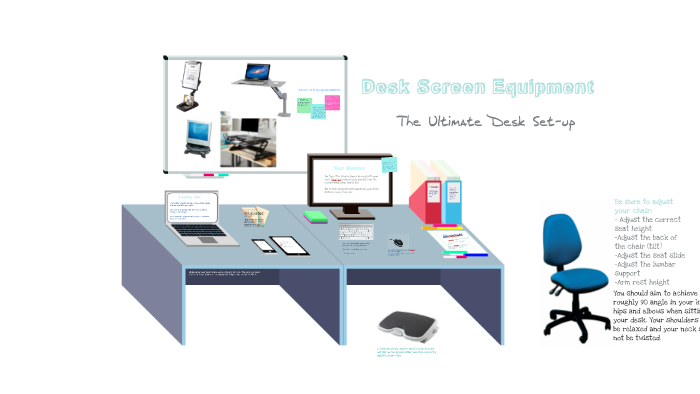 DSE Assessor: DSE Workstation Set-up by julie kelly on Prezi