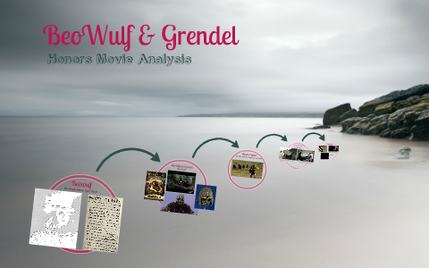 Beowulf and Grendel Movie Analysis by Jessie Shattuck on Prezi