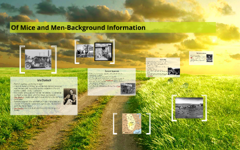 Of Mice and Men-Background Information by Sarah Juhant on Prezi