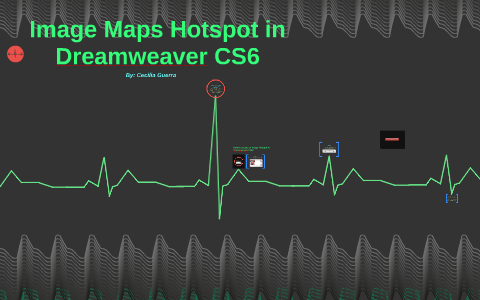 Image Maps Hotspot in Dreamweaver CS6 by Cecilia Guerra on Prezi
