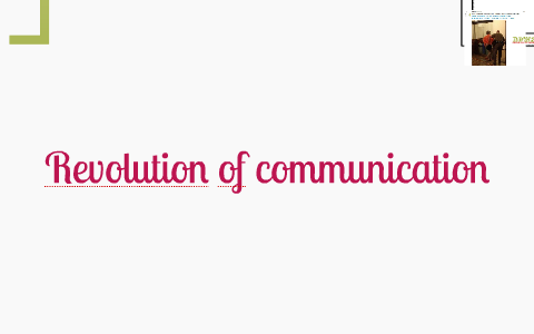 Revolution of communication by Poppy Yasmin on Prezi