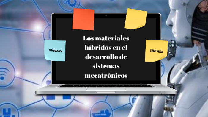 Los materiales hibridos en el desarrollo de sistemas mecatrònicos by ...