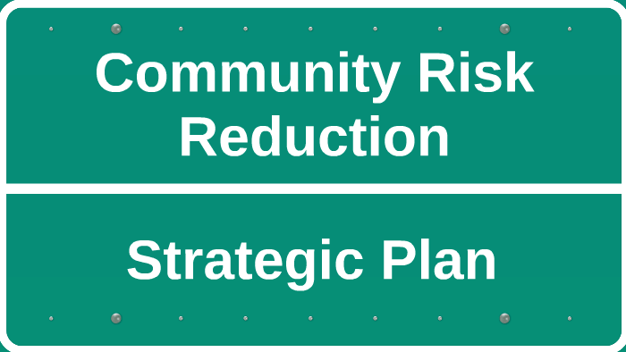 Community Risk Reduction by Megan Schuth on Prezi