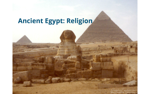 Ancient Egypt: Religion and Writing by James Graham on Prezi