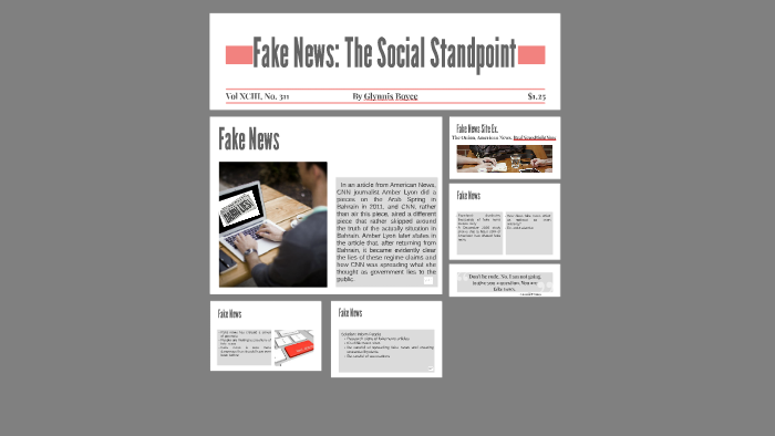 Fake News: The Social Standpoint by glynnis boyce on Prezi