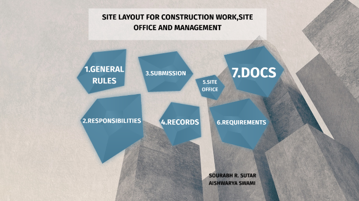 SITE LAYOUT FOR CONSTRUCTION WORK by SOURABH SUTAR on Prezi