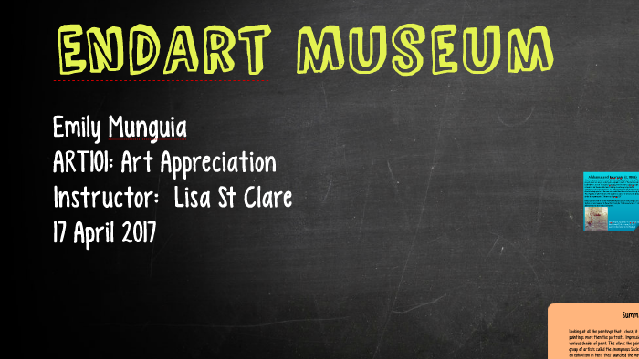 EndArt Museum by Emily Munguia on Prezi