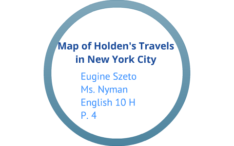 Map of NYC in Catcher in the Rye by Eugine Szeto on Prezi