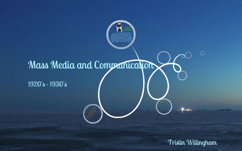 Mass Media and Communication in the 1920's-1930's by Tristin Willingham ...