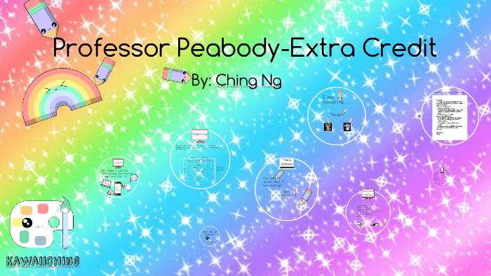 Professor Peabody (Science) Extra Credit by Ching Ng on Prezi