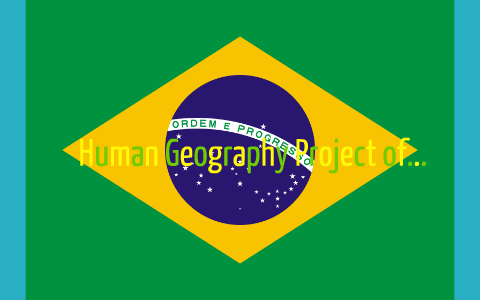 Human Geography about Brazil by Jaidan `Twells on Prezi