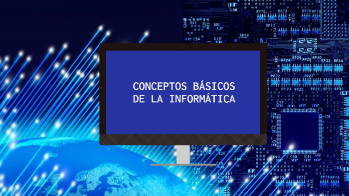 Conceptos Básicos de la Informatica by Roiny Flores on Prezi