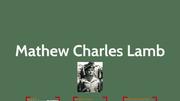 Mathew Charles Lamb by Daniel Simpson on Prezi