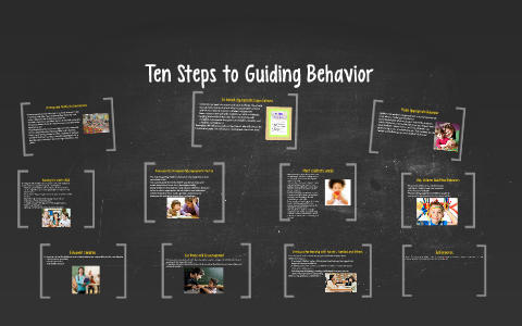 Ten Steps to Guiding Behavior by alisa madina on Prezi