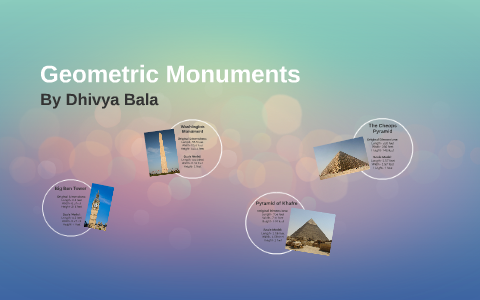 Geometric Monuments by Dhivya Bala on Prezi