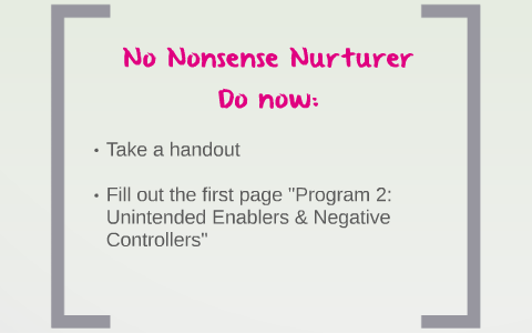 No Nonsense Nurturer by Vi Le on Prezi