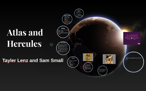 Atlas and Hercules by Tayler Kay on Prezi