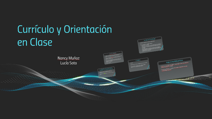 Currículo y Orientación en Clase by Alejandra Soto on Prezi