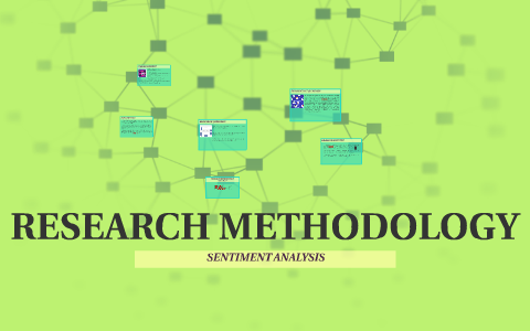 RESEARCH METHODOLOGY by on Prezi