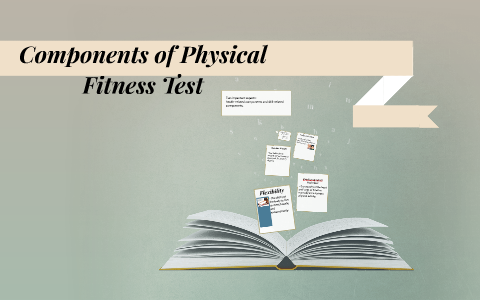 Components of Physical Fitness Test by Hannah Lois Tito on Prezi