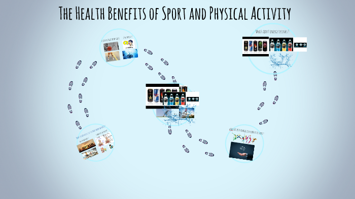 The Health Benefits of Sport and Physical Activity by Sarah P on Prezi