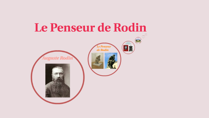 Auguste Rodin by Lara Gimenez on Prezi