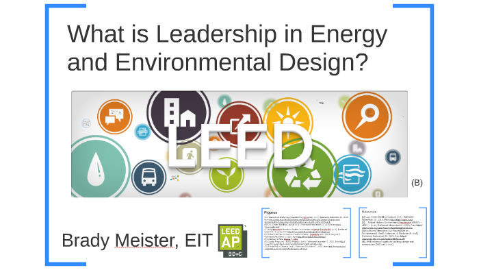 What is Leadership in Energy and Environmental Design? by