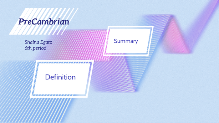 6-Shaina Egatz- PreCambrian by Shaina Egatz on Prezi
