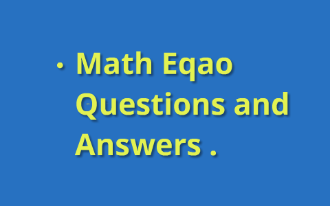 EQAO Multiple Choice Answers by Angela Hsu on Prezi
