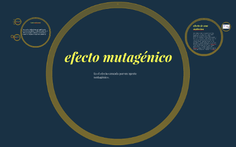 Que es el efecto mutagenico by Javier Ortiz on Prezi