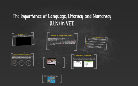 The importance of Language, Literacy and Numeracy. by Va Fiu on Prezi