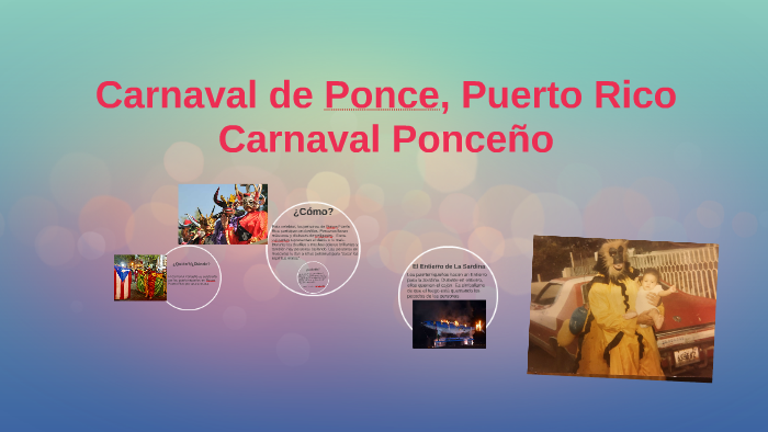 Carnaval de Ponce, Puerto Rico by Ana Rodriguez