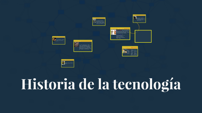Historia de la tecnología by Jaime Garcia on Prezi