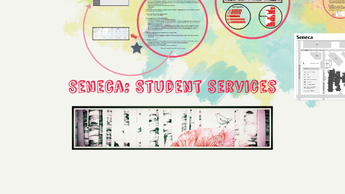 Seneca: Student Services by Yana Zalutina on Prezi