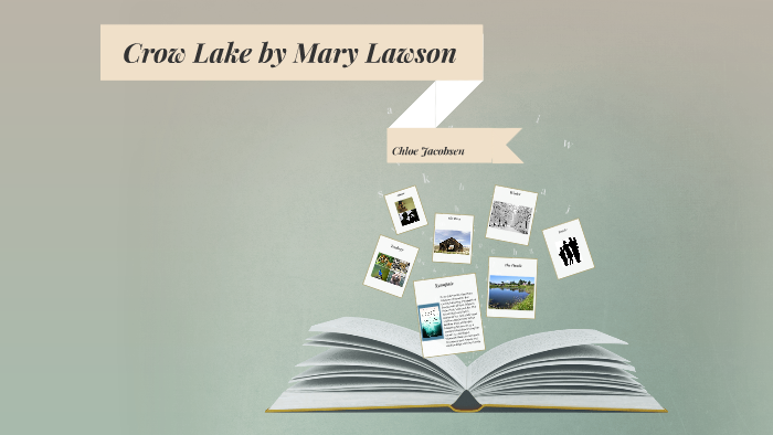 Crow Lake by Chloe Jacobsen on Prezi