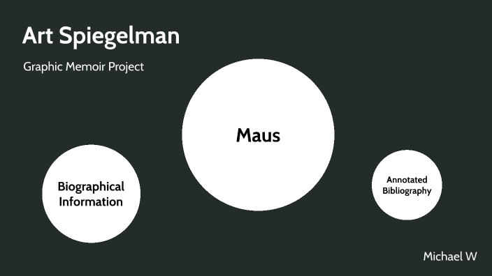 Maus Graphic Memoir Project by Michael Wang on Prezi