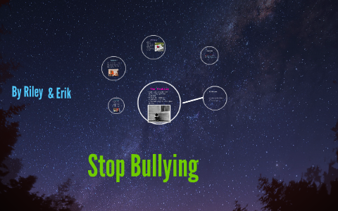 Stop Bullying by Erik Domo-Santiago on Prezi