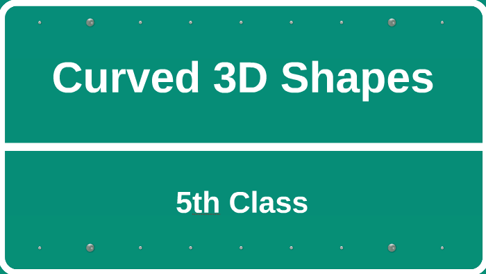Curved 3D Shapes by Joanne Walsh