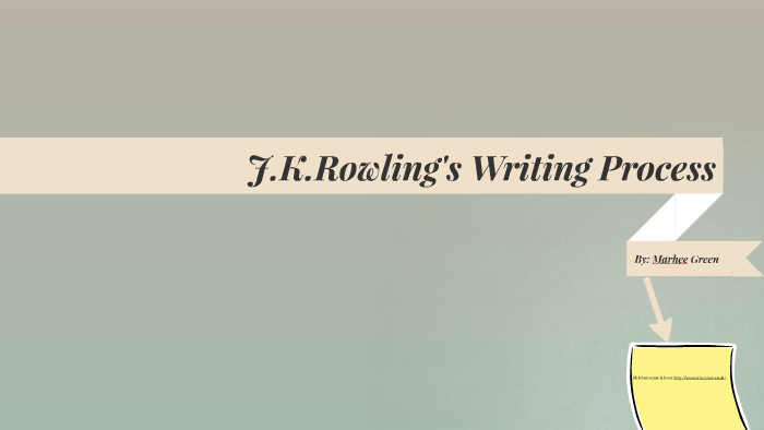 J.K.Rowling's Writing Process by marhee green on Prezi