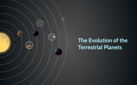 The Evolution of the Terrestrial Planets by Sandra Eriksson on Prezi