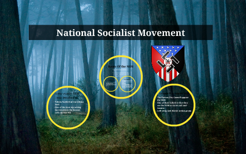 National Socialist Movement (1974) by Bryan Shim on Prezi