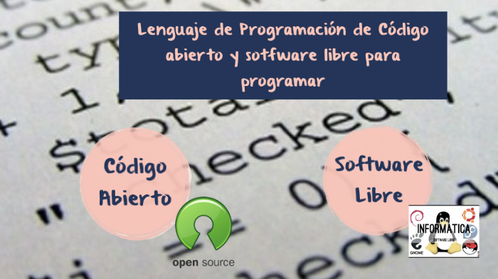 Lenguaje de Programación de Código abierto y Sotfware libre para ...