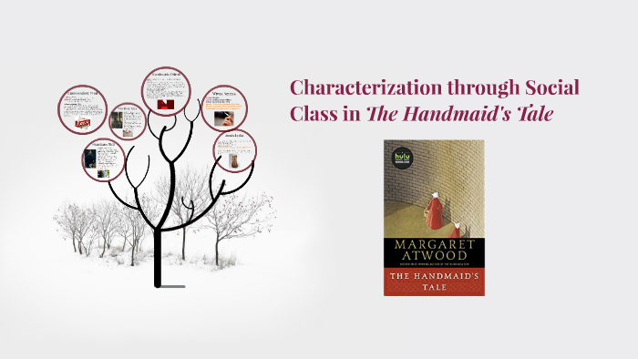 Characterization through Social Class in The Handmaid's Tale by ...