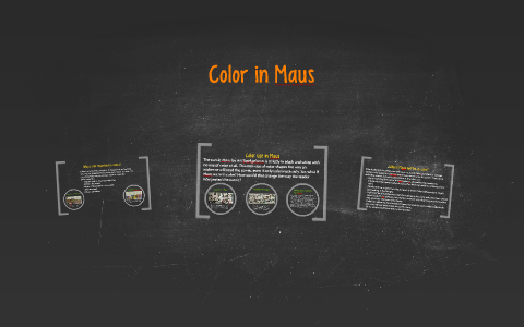 Color in Maus by Kaila Hammond on Prezi