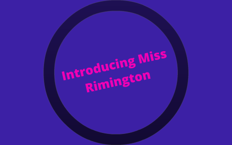 Introducing Chelsea Rimington by Chelsea Rimington on Prezi