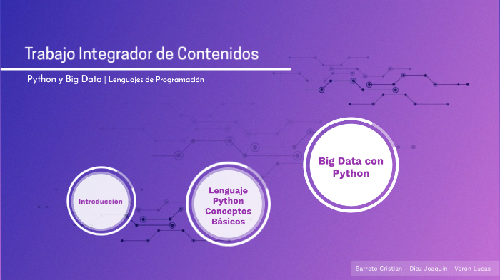 Big Data y Python - TIC Lenguajes de Programacion by Lucas Verón on Prezi